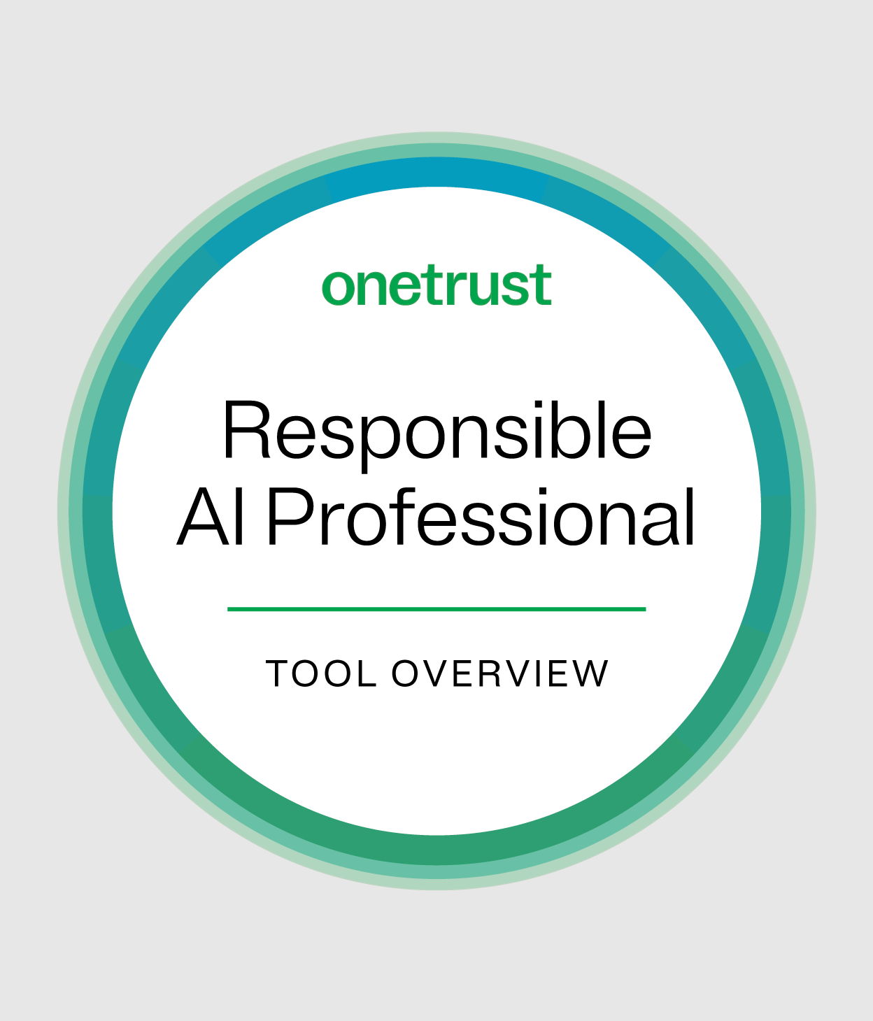 Responsible AI Professional: Tool Overview | Certifications | OneTrust Responsible AI Professional: Tool Overview | Certifications | OneTrust